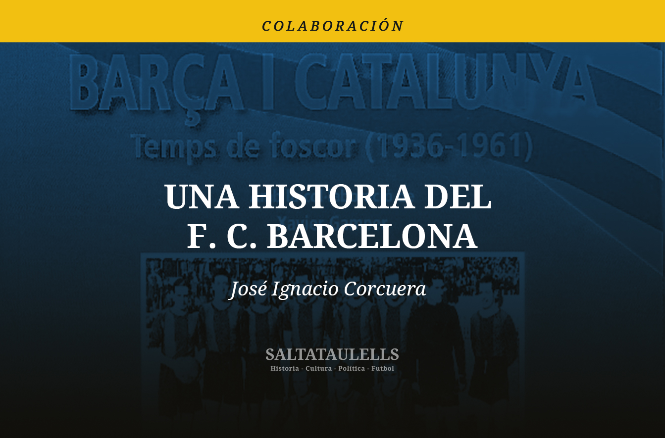 Una historia del F. C. Barcelona - Saltataulells