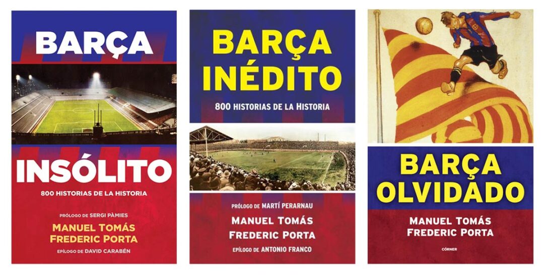 REVISIÓN DE TRES LIBROS: “BARÇA INEDITO”, “BARÇA INSOLITO” Y “BARÇA ...